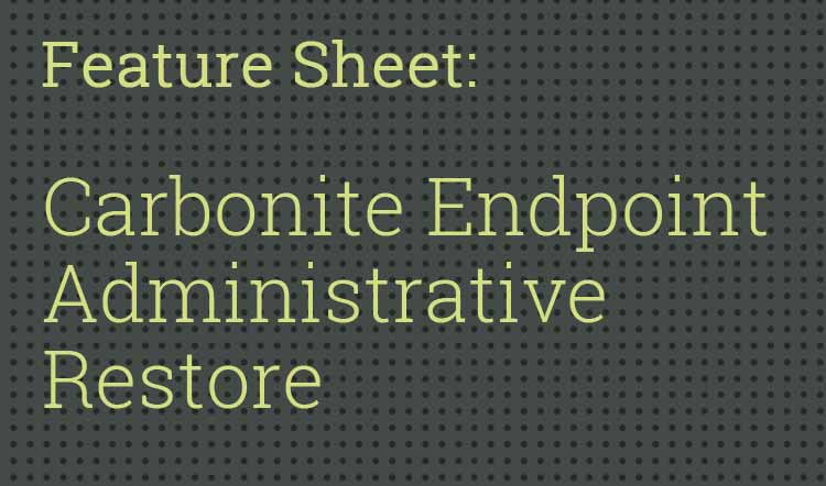 Carbonite Endpoint Backup Supported Platforms
