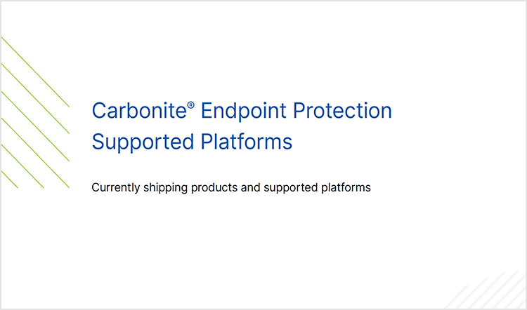 Carbonite Endpoint Protection Supported Platforms